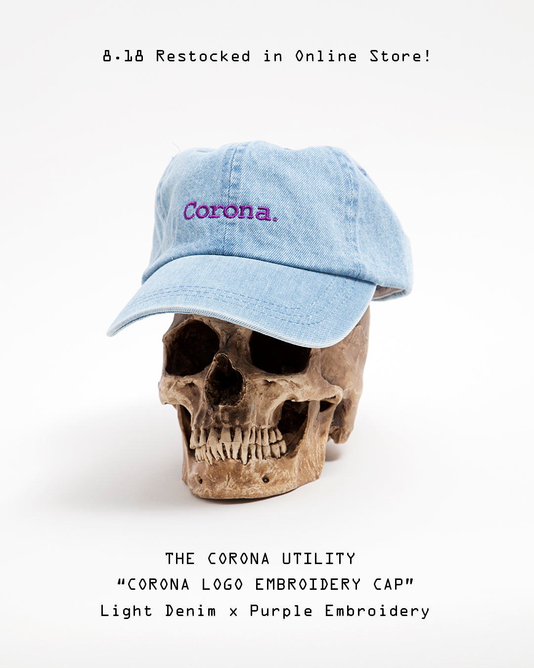 8.18 ONLINE STORE RESTOCKED / CORONA・LOGO EMBROIDERY CAP – THE CORONA UTILITY