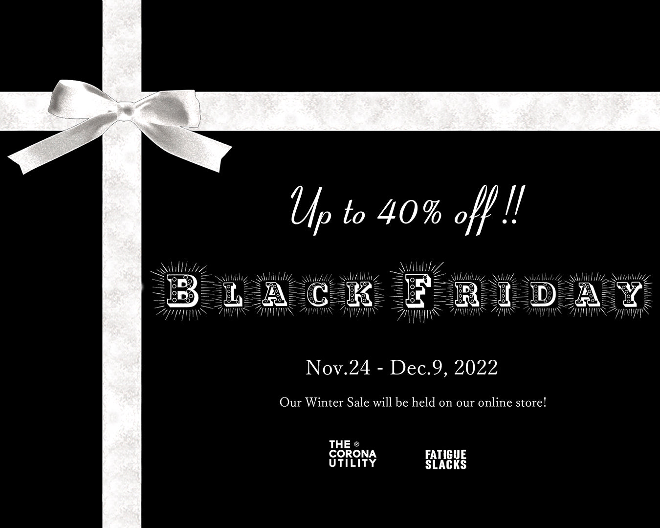 OUR WINTER SALE 2022 – THE CORONA UTILITY